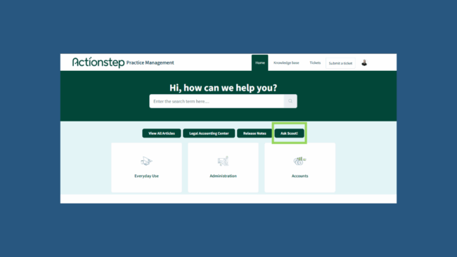 Meet Scout: Your New AI Support Assistant for Actionstep | Actionstep